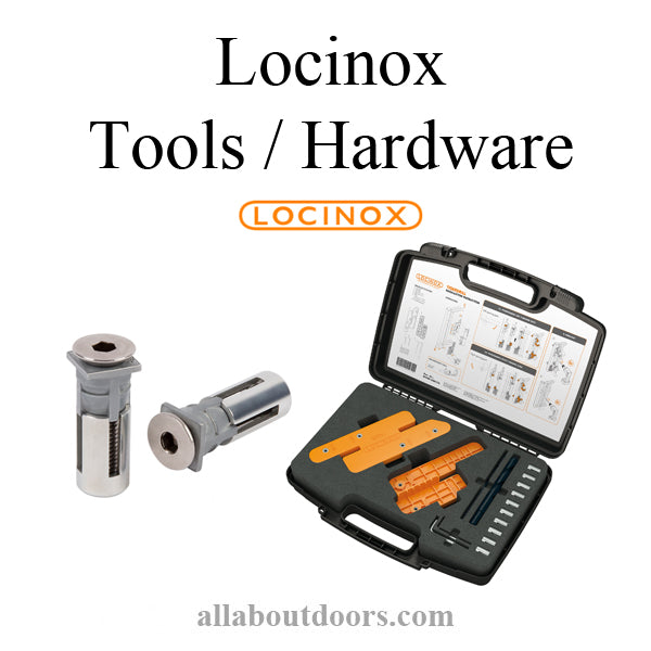 Locinox Tools and Installation Hardware – Door and Window Parts